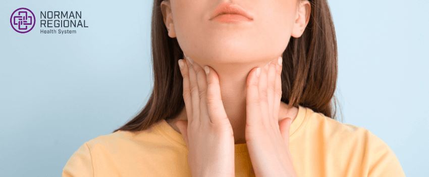 How to Check for Thyroid Cancer - Norman Regional Health System